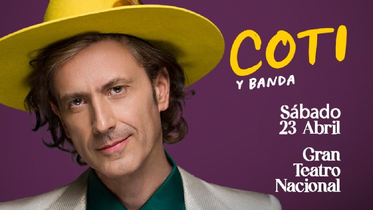 Coti confirma concierto en el Gran Teatro Nacional el 23 de abril ...